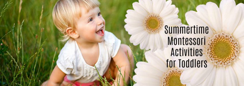 Summertime Montessori Activities for Toddlers