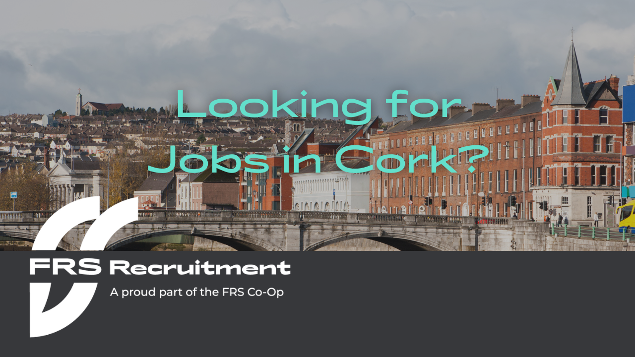 Discover Exciting Job Opportunities in Cork with FRS Recruitment