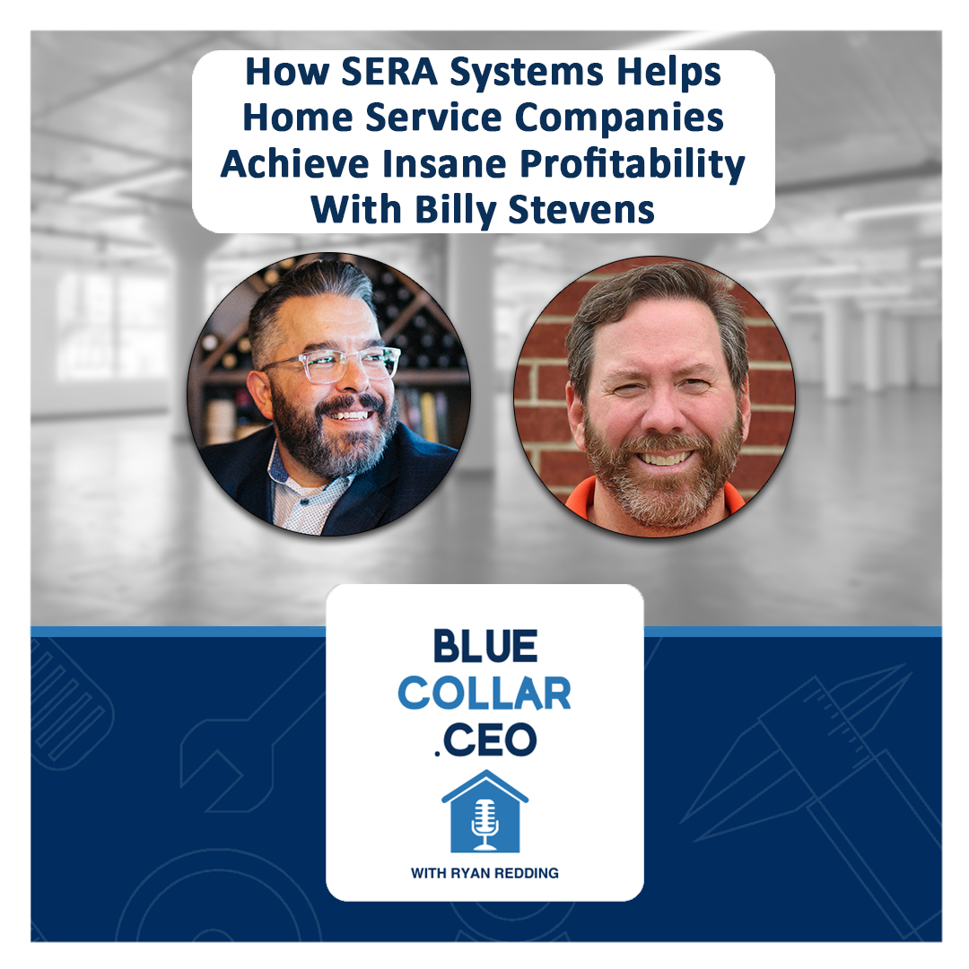 How SERA Systems Helps Home Service Companies Achieve Insane Profitability