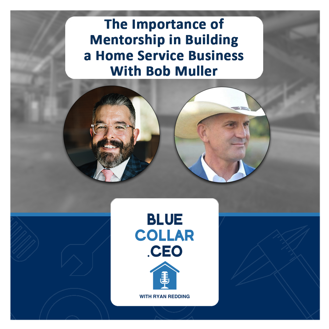 The Importance of Mentorship in Building a Home Service Business