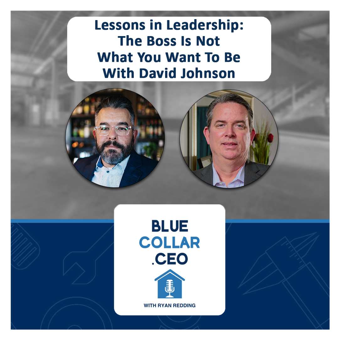 Lessons in Leadership: The Boss Is Not What You Want To Be