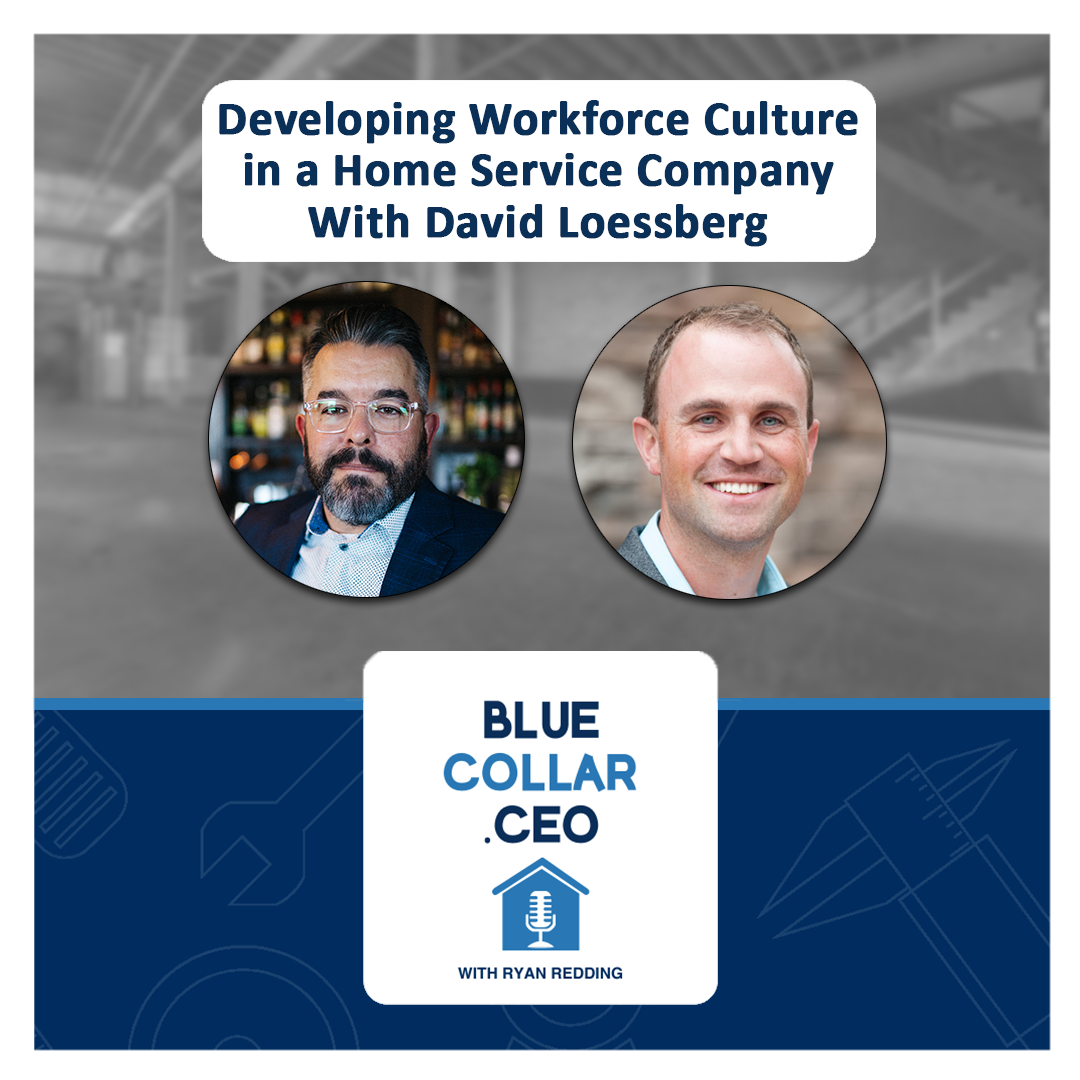 Developing Workforce Culture in a Home Service Company