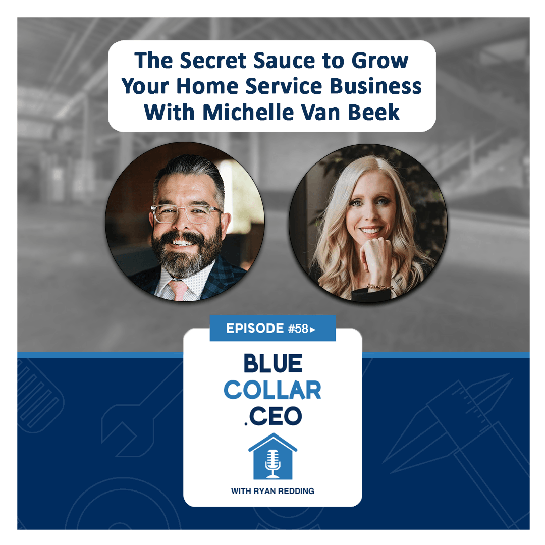 The Secret Sauce to Grow Your Home Service Business