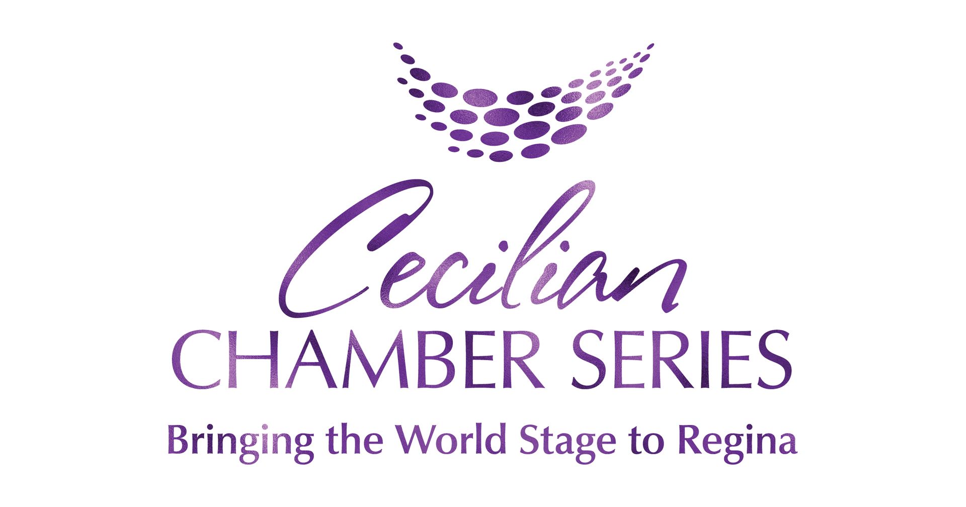 Cecilian Chamber Series; Bringing the World Stage to Regina