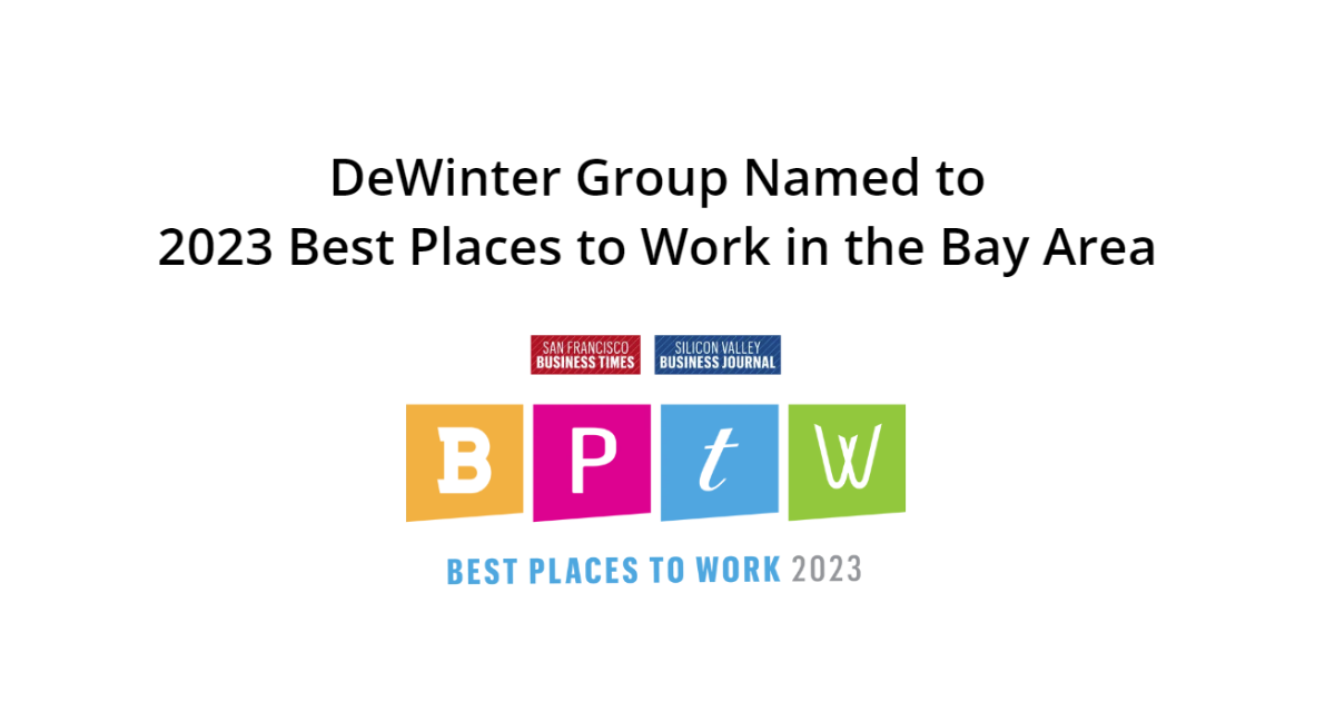 DeWinter Group Named to Best Places to Work in the Bay Area 2023