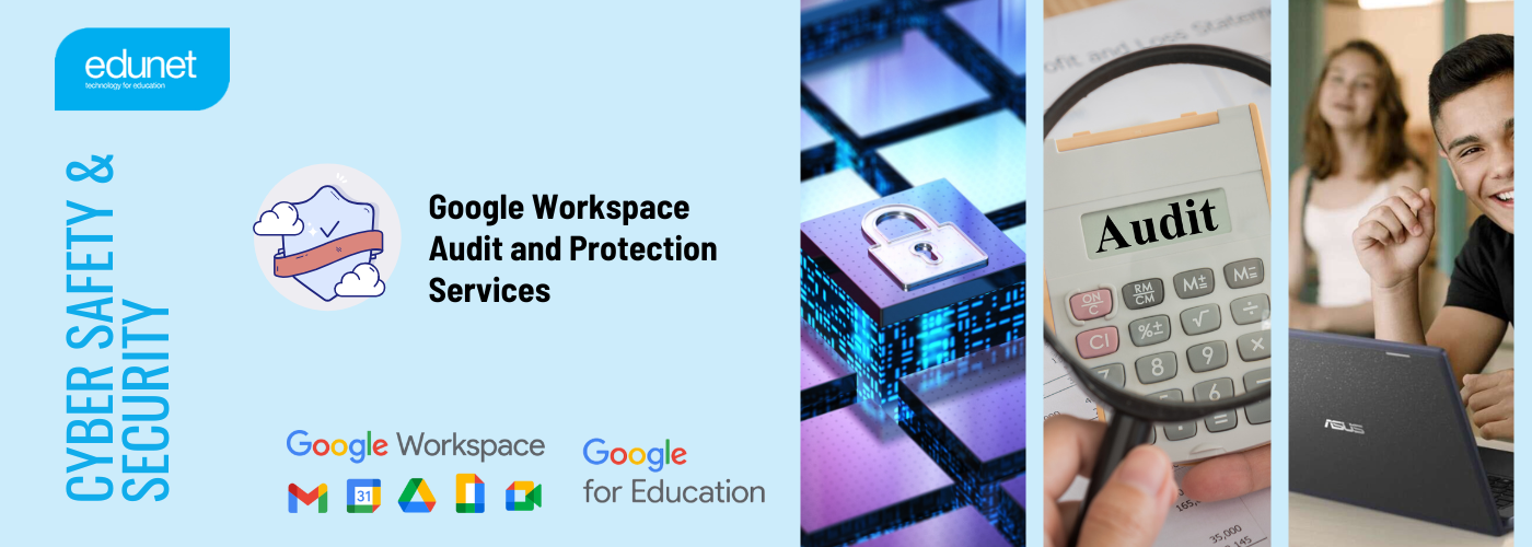 Empowering Schools with Enhanced Google Workspace Protection