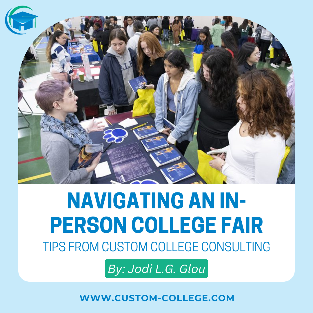 Navigating an In-Person College Fair: Tips from Custom College Consulting