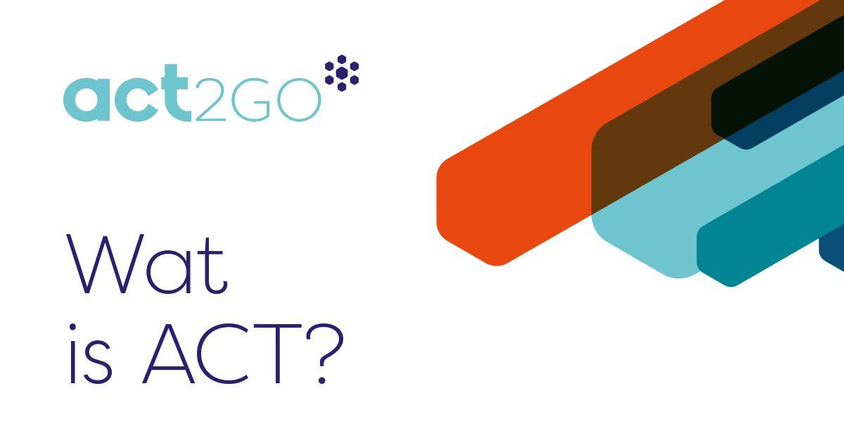 ACT 2 Go - Wat is ACT?