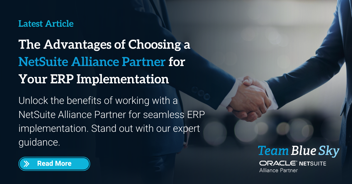 The Advantages of Choosing a NetSuite Alliance Partner for Your ERP ...