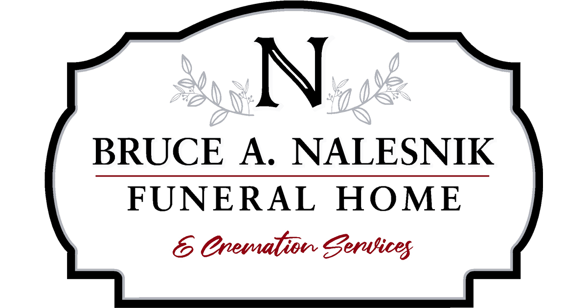 View All Obituaries | Bruce A. Nalesnik Funeral Home and Cremation Services