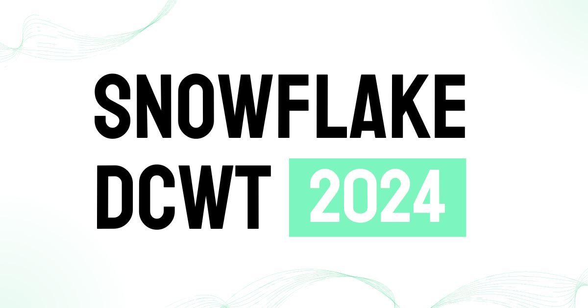 SNOWFLAKE DCWT 2024