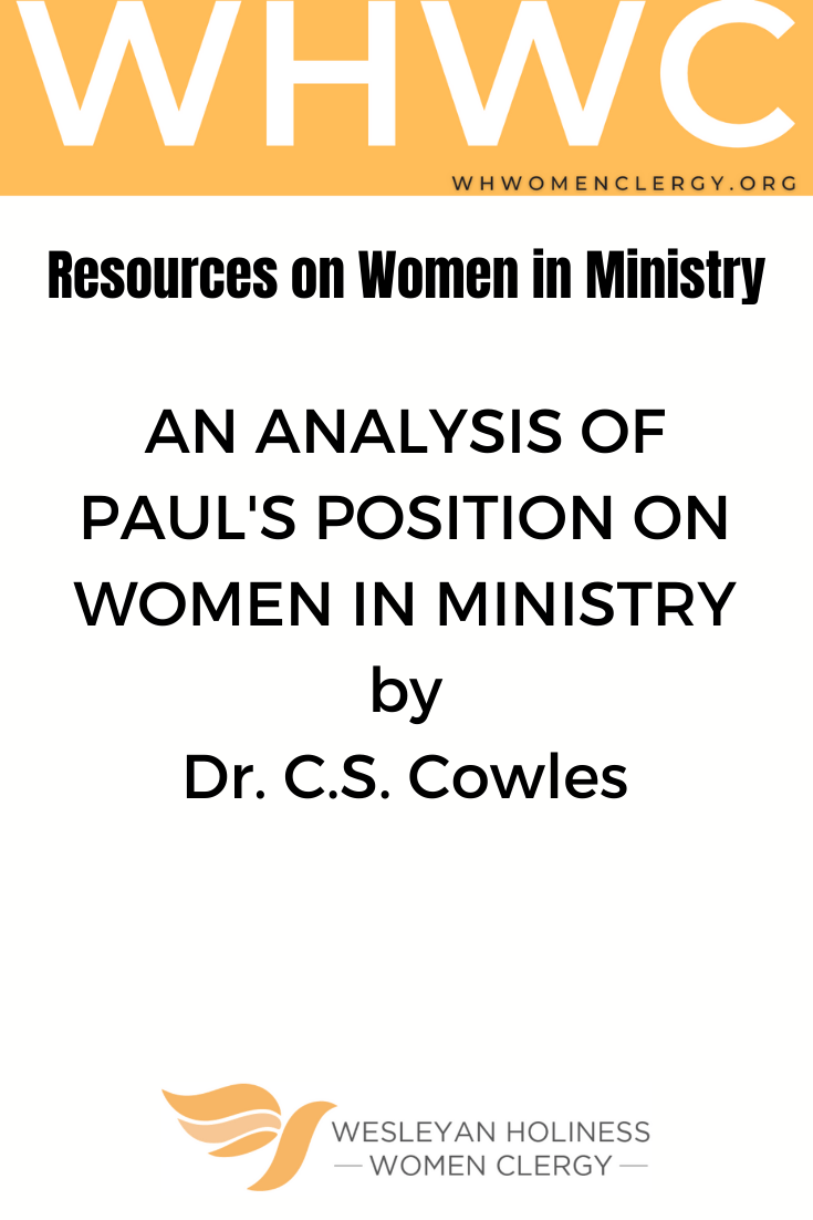 An Analysis of Paul's Position on Women in Ministry