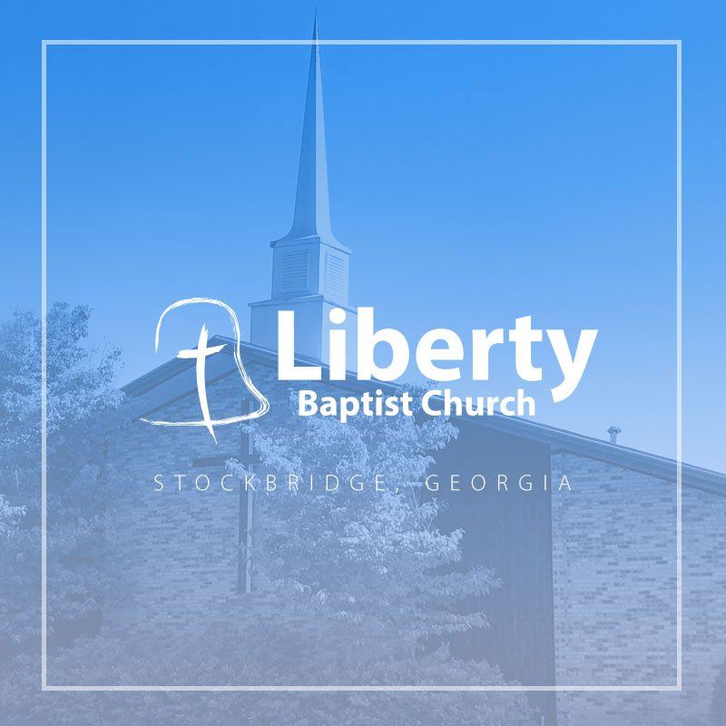 Liberty Baptist Church - Stockbridge, GA