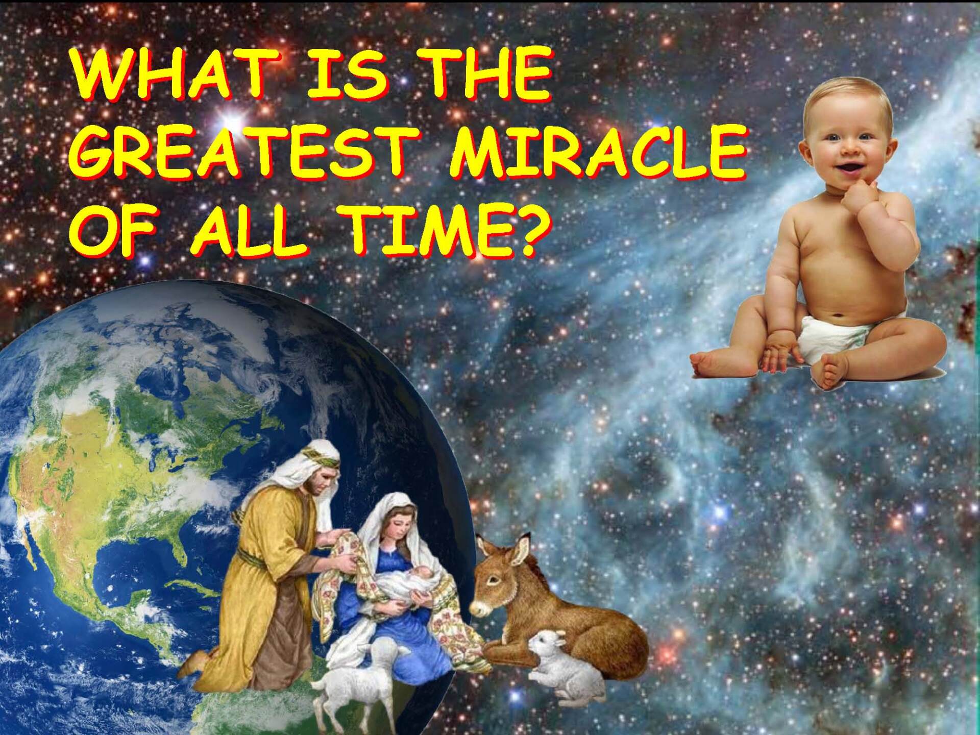 God's Greatest Miracle