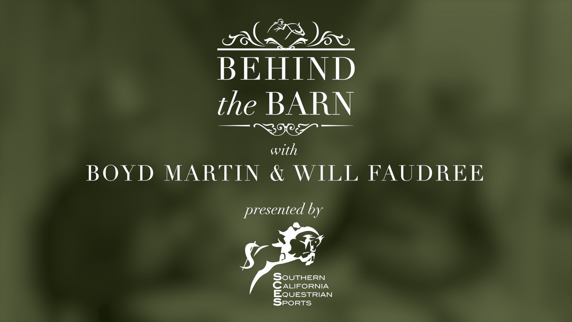 Behind the Barn 2024: Boyd Martin + Will Faudree