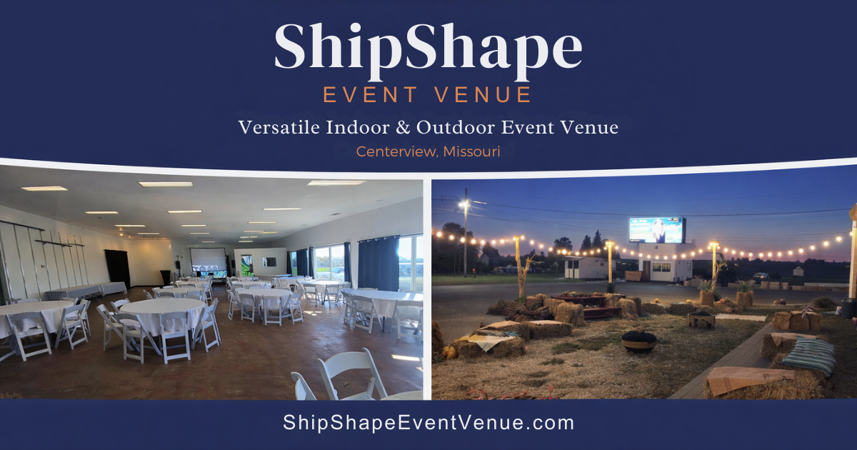 ShipShape Event Venue | Indoor Outdoor Event Space in Centerview, MO