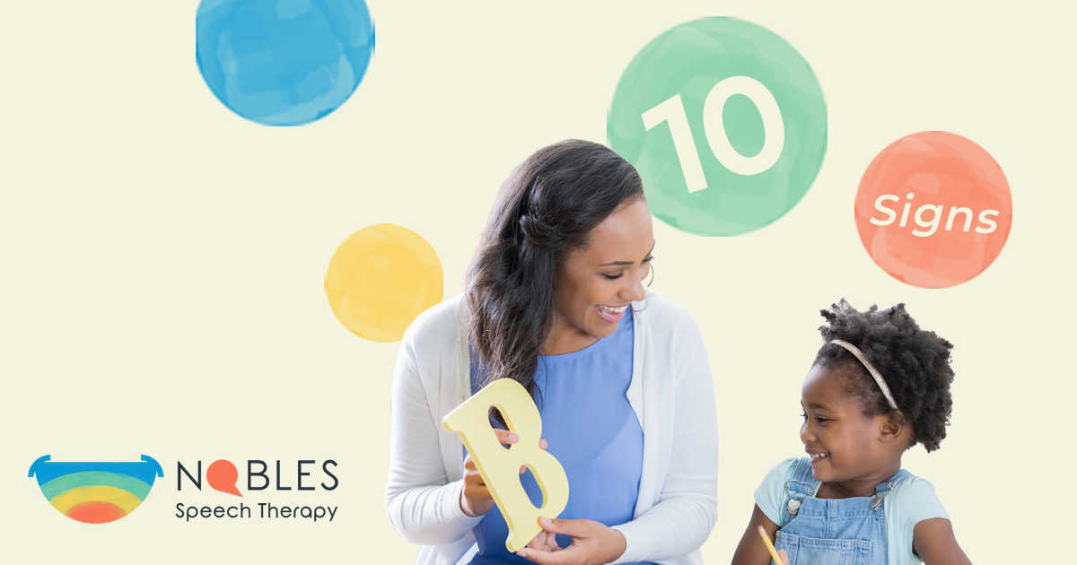 Ten Signs Your Child May Need a Speech-Language Pathologist