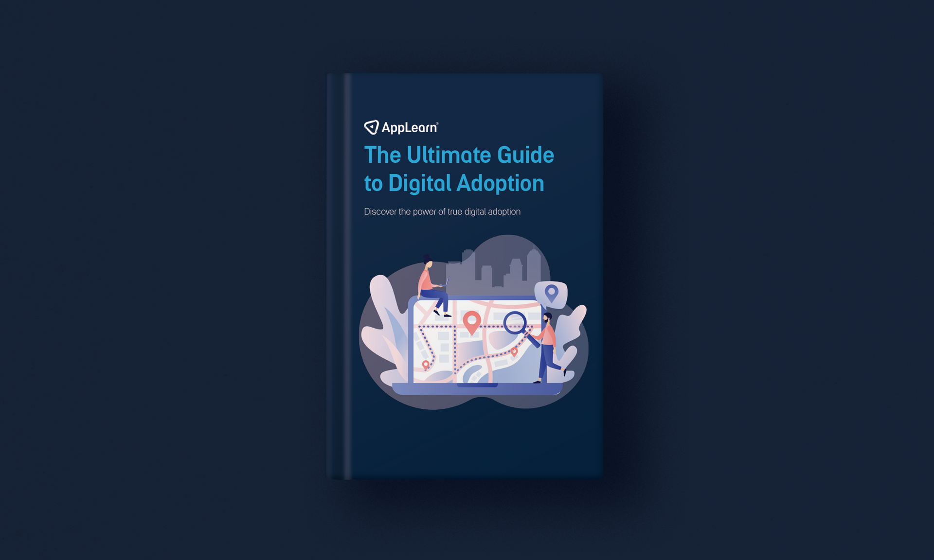 The Ultimate Digital Adoption Guide - AppLearn
