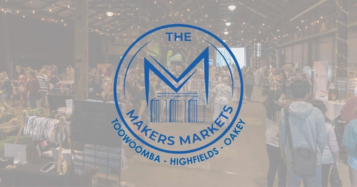 The Makers Markets | Toowoomba & Highfields | Indoor Markets