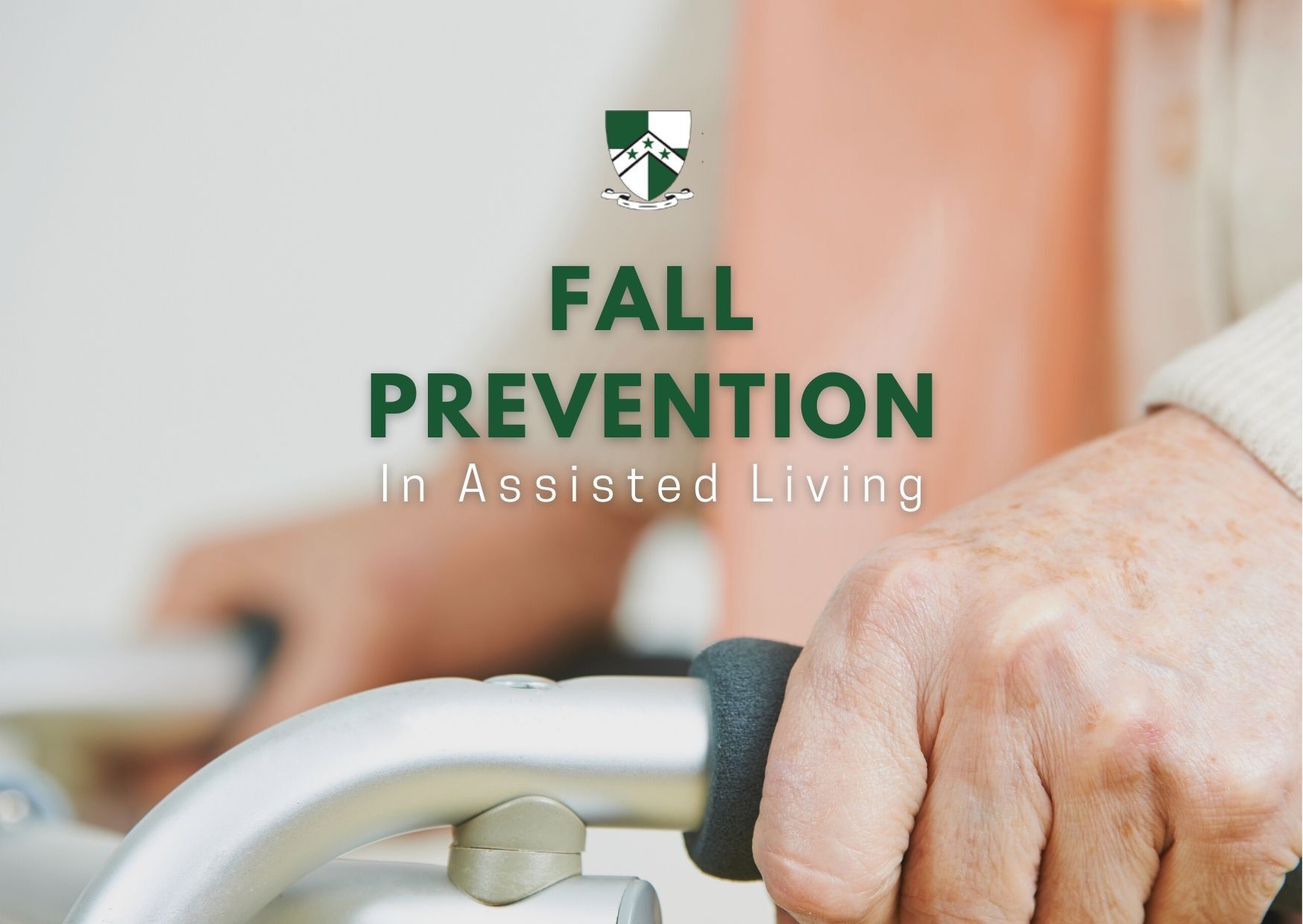 Fall Prevention for Seniors in Assisted Living
