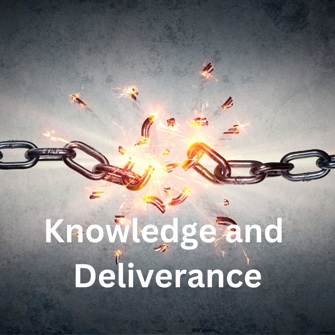 Knowledge and Deliverance