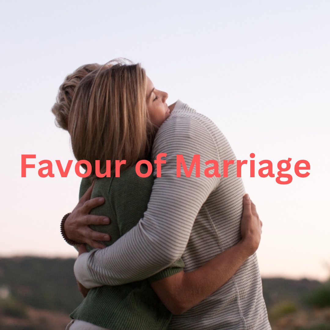 Favour of Marriage