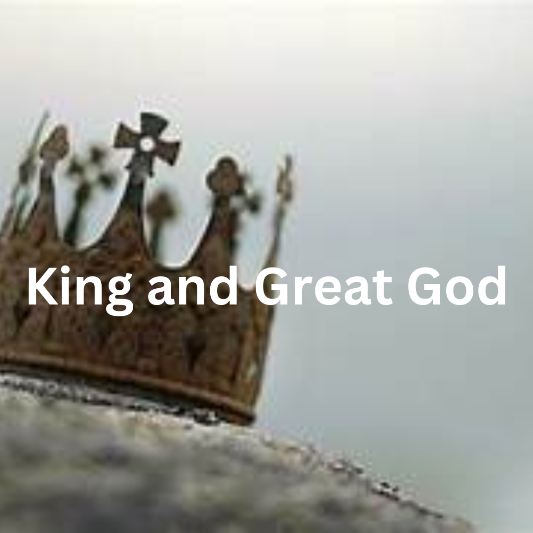 King and Great God