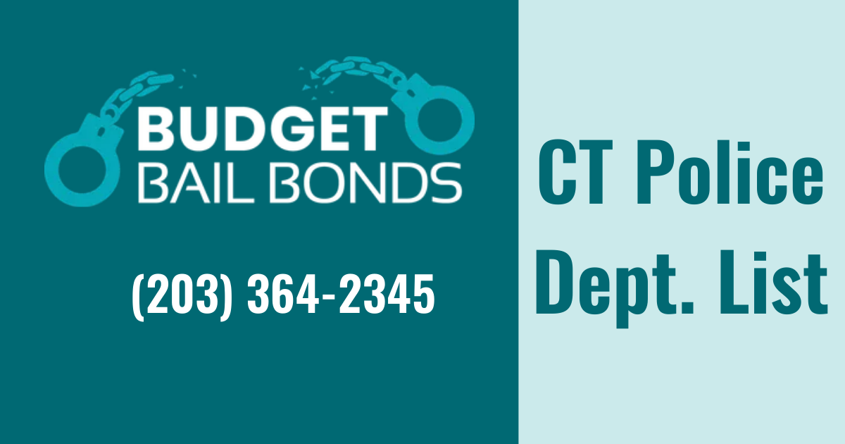 Connecticut Police Department List - Budget Bail Bonds | Hamden, CT
