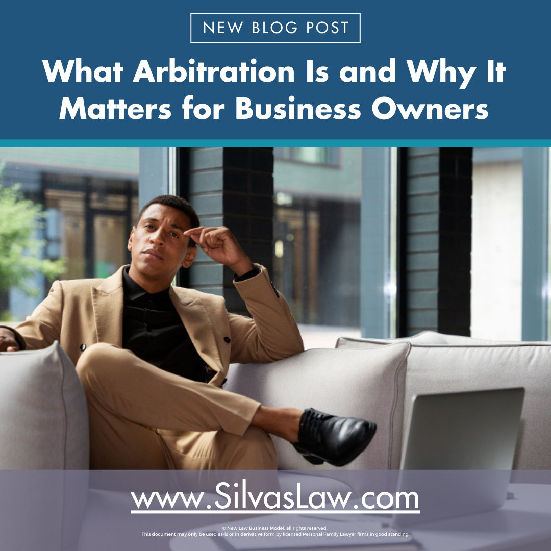 What Arbitration Is and Why It Matters for Business Owners