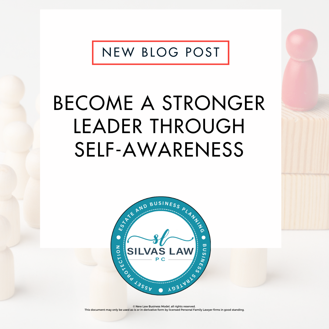 Become a Stronger Leader Through Self-Awareness