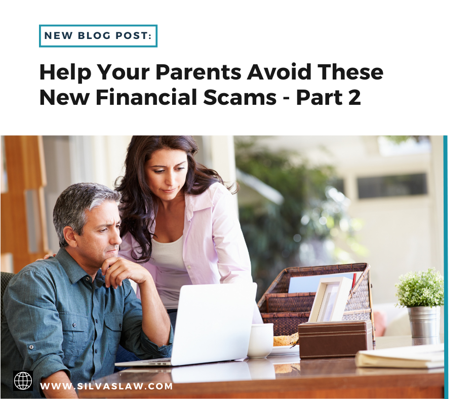 Help Your Parents Avoid These New Financial Scams - Part 2