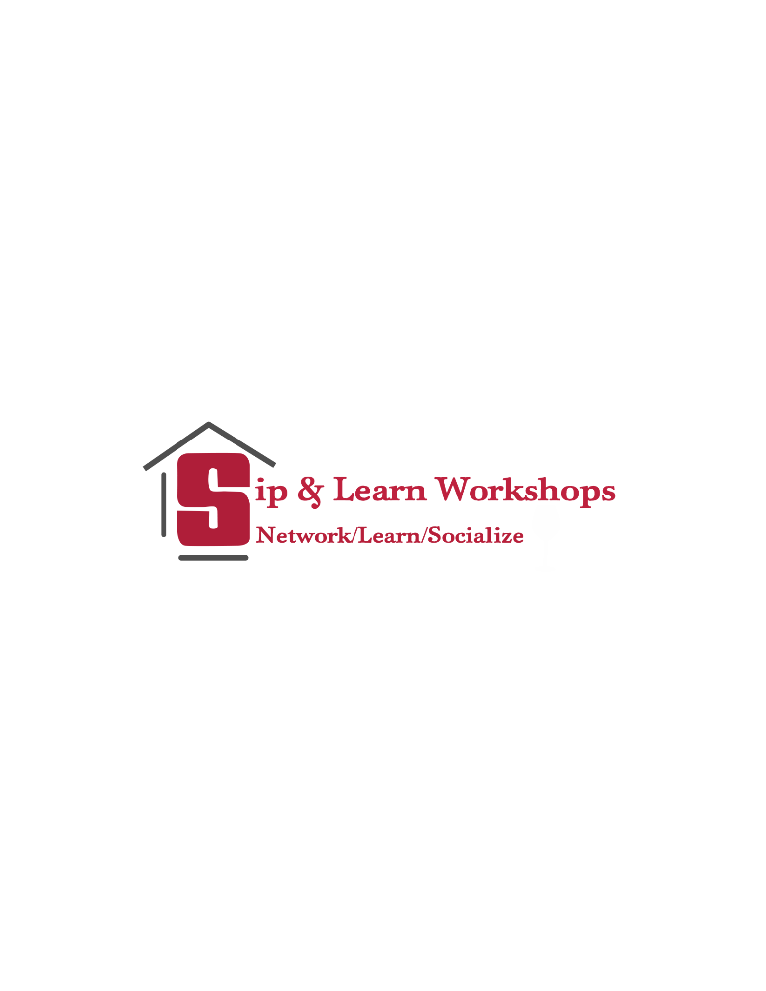 Sip & Learn Workshop -- Oct 25 @ 6 p.m.