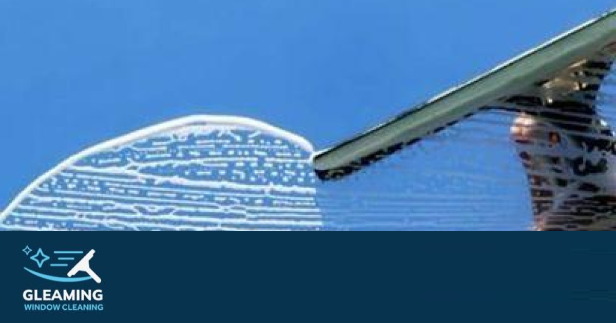 Building & Window Cleaning | Gleaming Window Cleaning | Christchurch