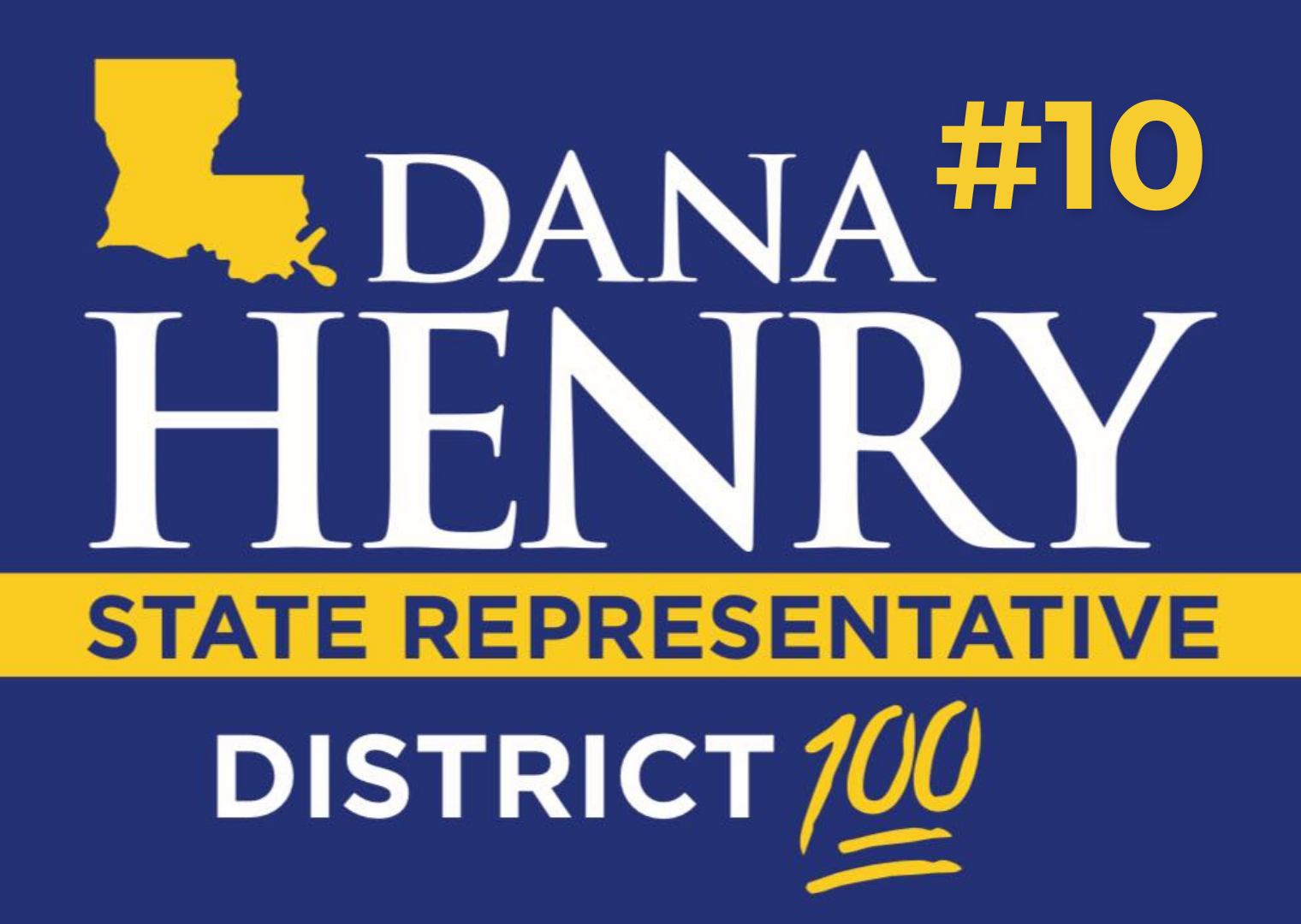 District 100 Campaign | Dana Henry for District 100 | New Orleans East