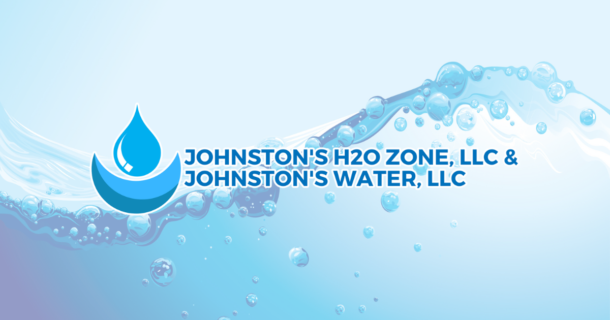HOME | Johnston's H2O Zone LLC and Johnston's Water LLC