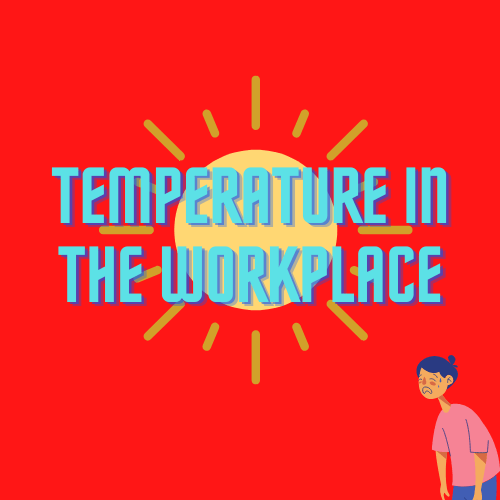 When temperature becomes to horrific too work in