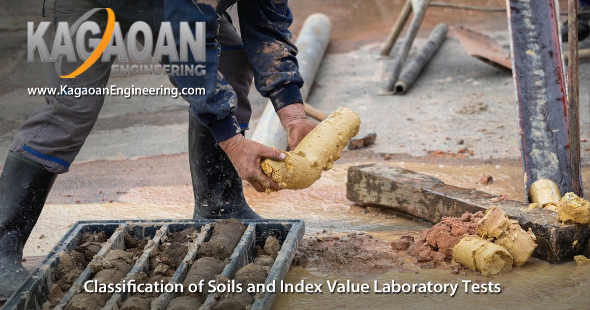Classification of Soils and Index Value Laboratory Tests