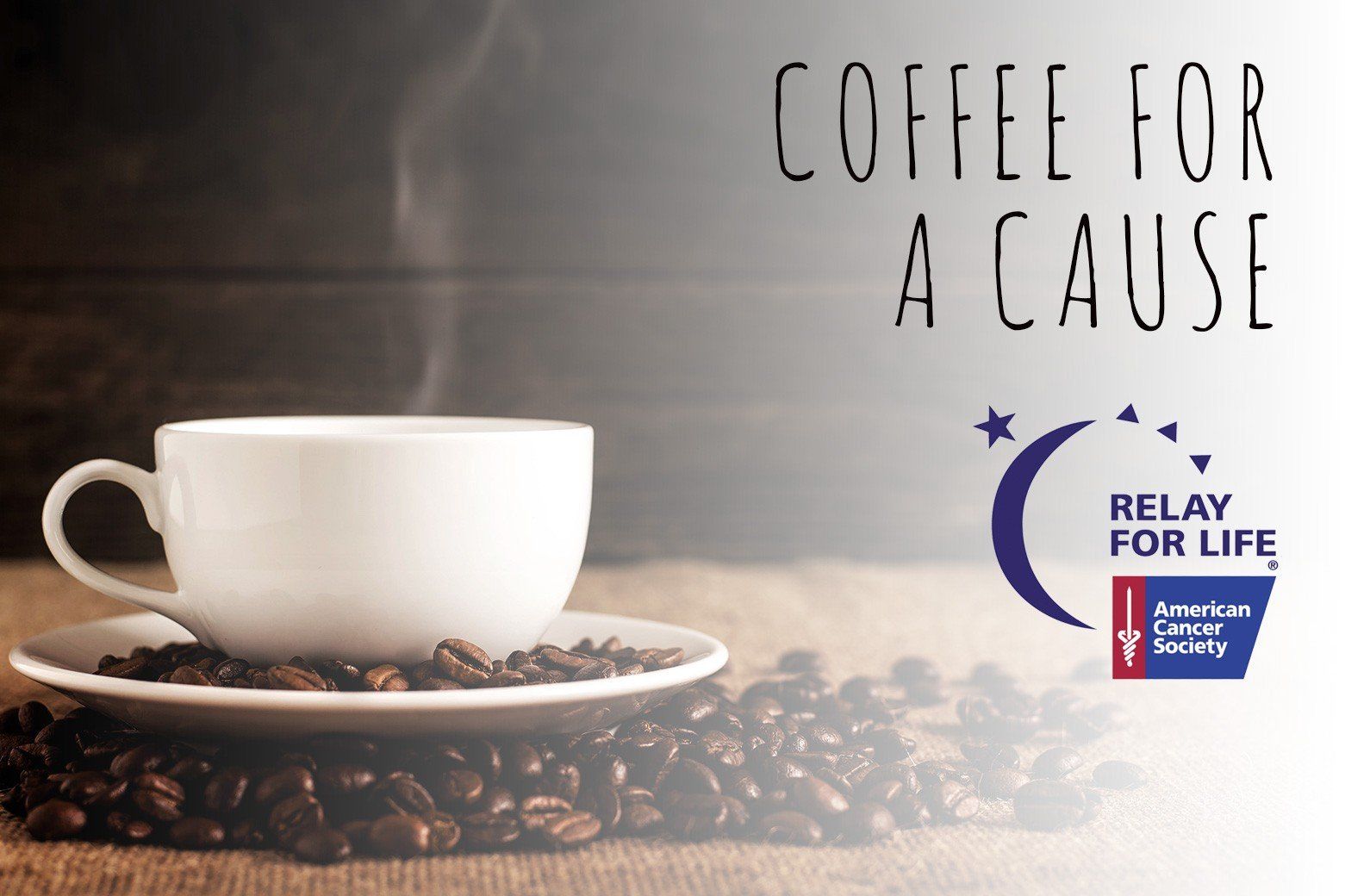 Coffee For A Cause | Support Relay for Life