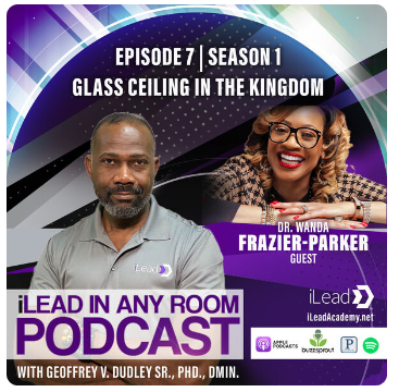 Episode 7: Dr. Wanda Frazier-Parker: Glass Ceiling in the Kingdom