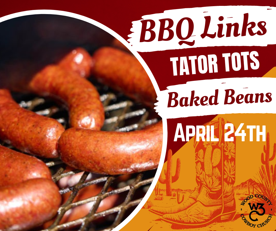 BBQ Links, Tator Tots, and Baked Beans - 4/24/24