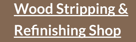 Refinishing Wood | Toledo, OH | Wood Stripping & Refinishing Shop