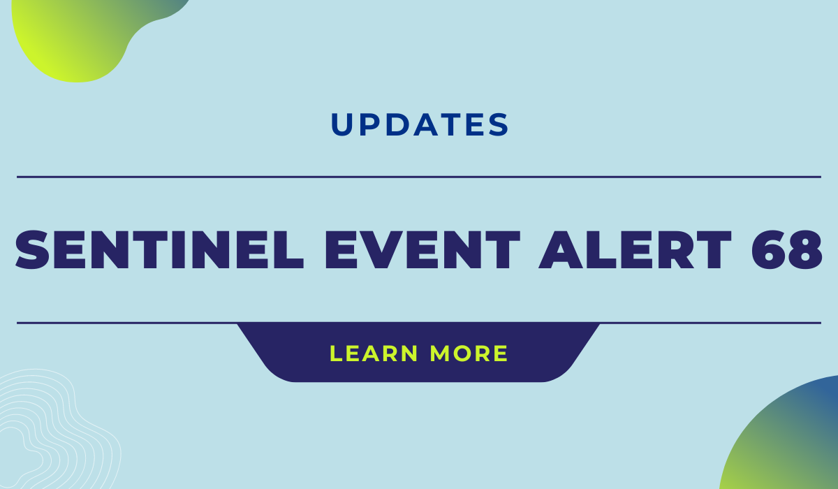 The Joint Commission issues Sentinel Event Alert 68