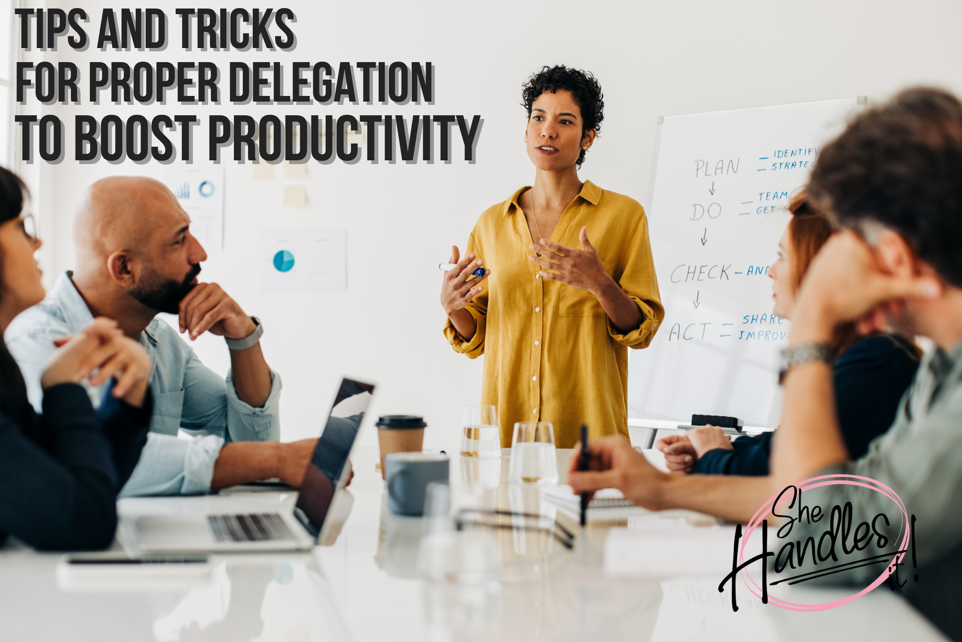 Mastering the Handoff: Tips and Tricks for Proper Delegation to Boost ...