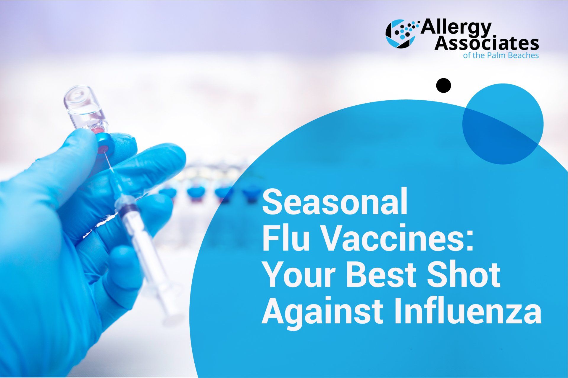 Seasonal Flu Vaccines Your Best Shot Against Influenza