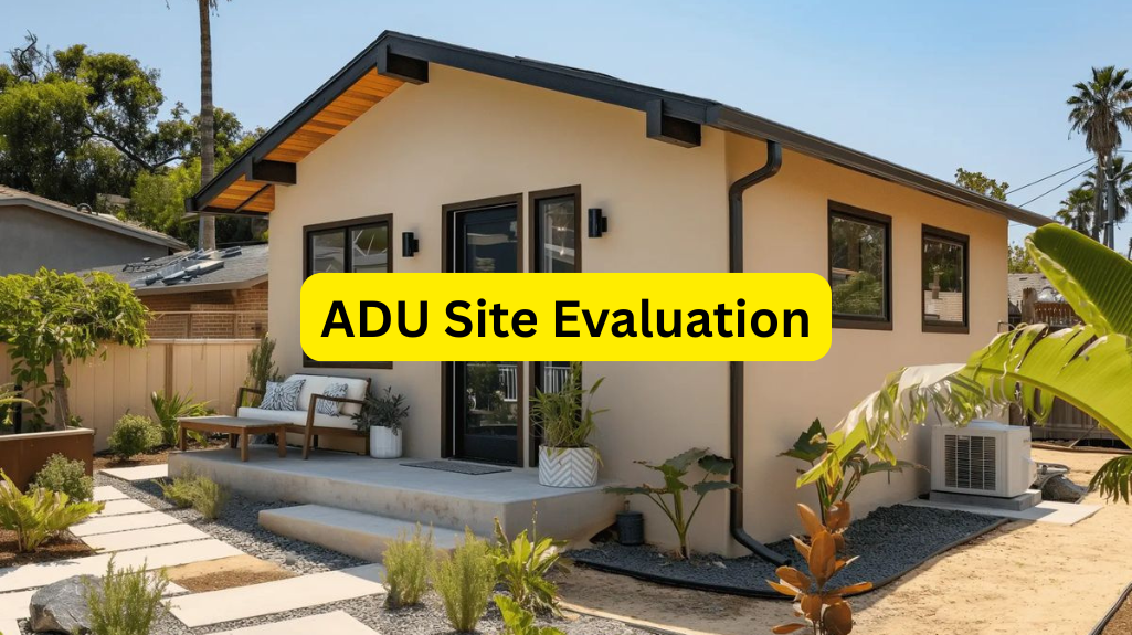 ADU Site Evaluation in Anaheim, CA | Anaheim Master ADU Builders