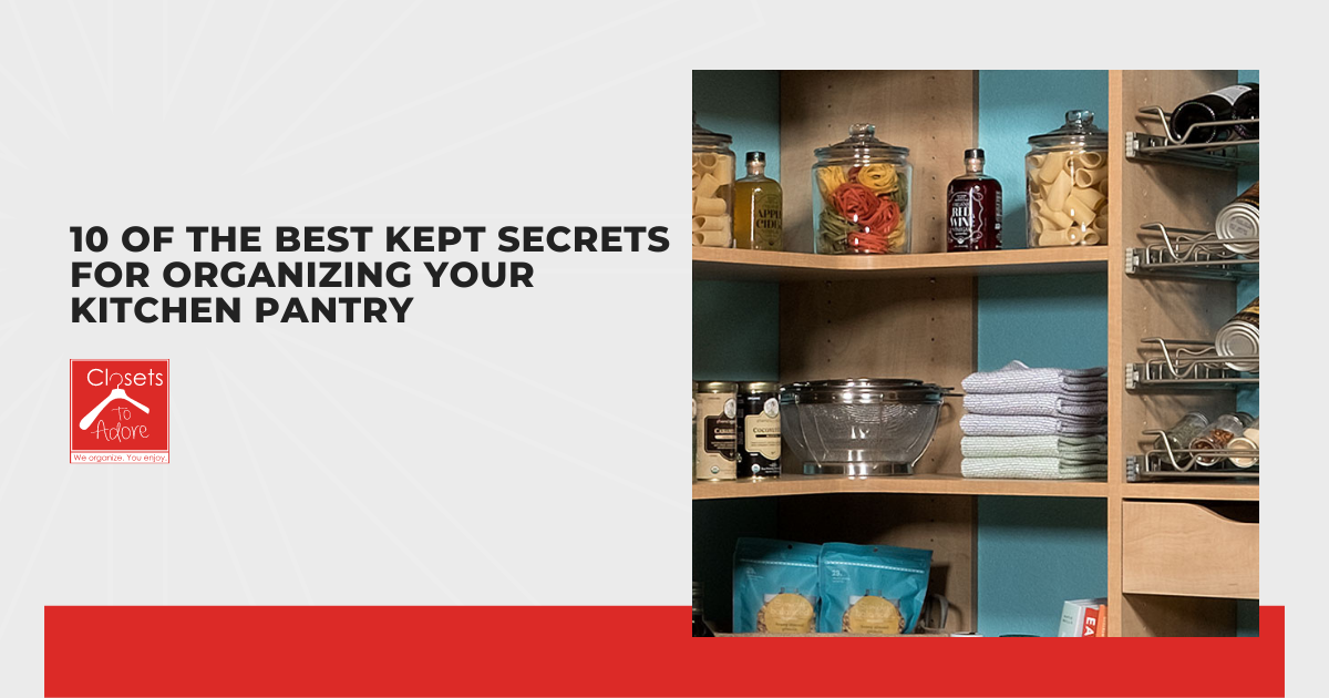 10 of The Best Kept Secrets for Organizing Your Kitchen Pantry