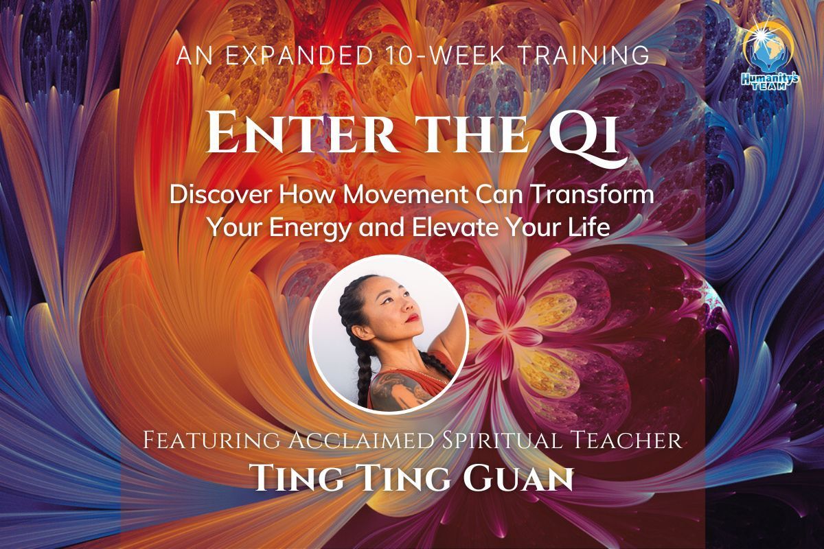 Enter the Qi 10-Week Masterclass with Ting Ting Quan