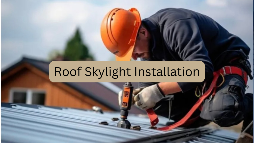 Roof Skylight Installation in Chino, CA
