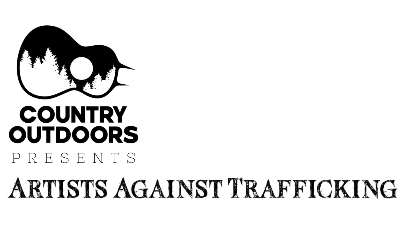 Country Outdoors Presents | Artists Against Trafficking