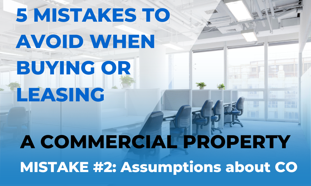 Mistake #2 - Making Assumptions about Certificate of Occupancy